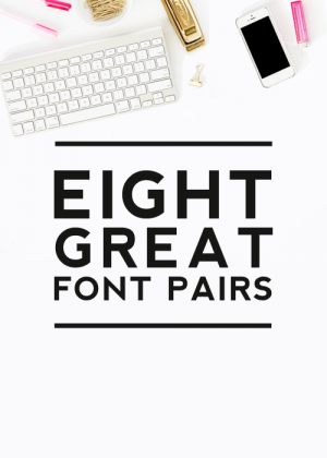 Eight Great Font Pairs | DesignerBlogs.com