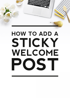 How to Add a Sticky Welcome Post to a Blogger Blog - Designer Blogs