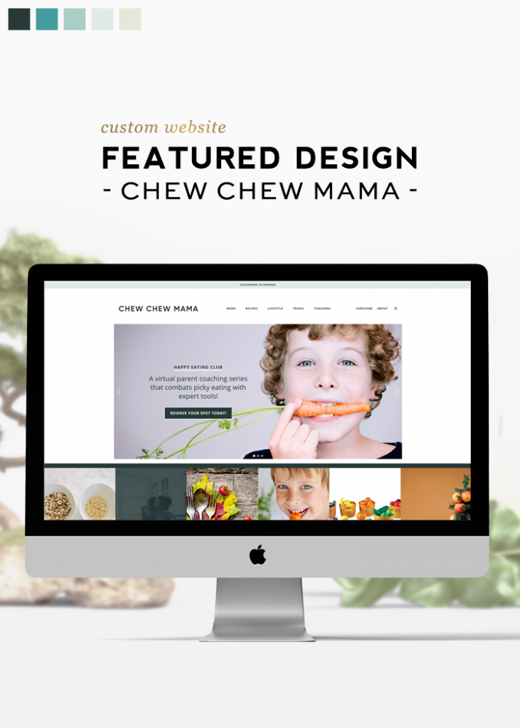 Custom Design Feature | Chew Chew Mama - Designer Blogs